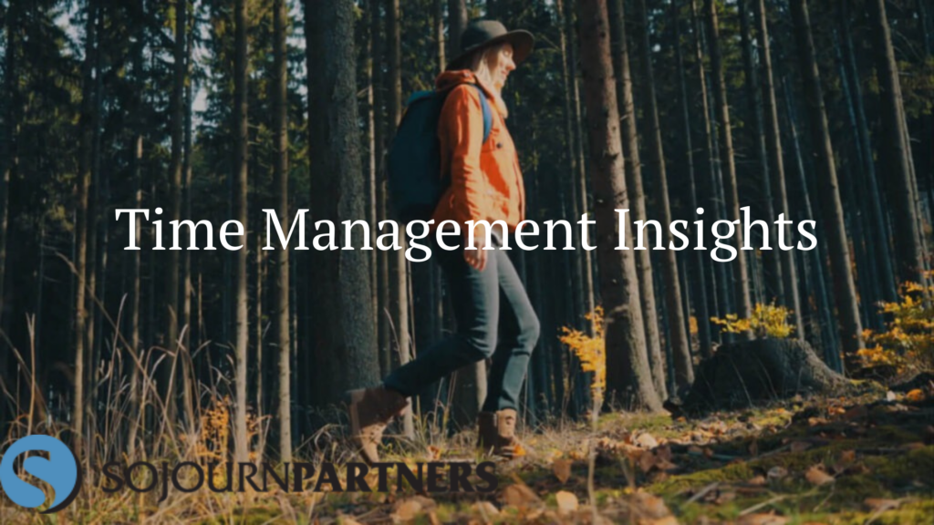 Time Management Insights | Sojourn Partners